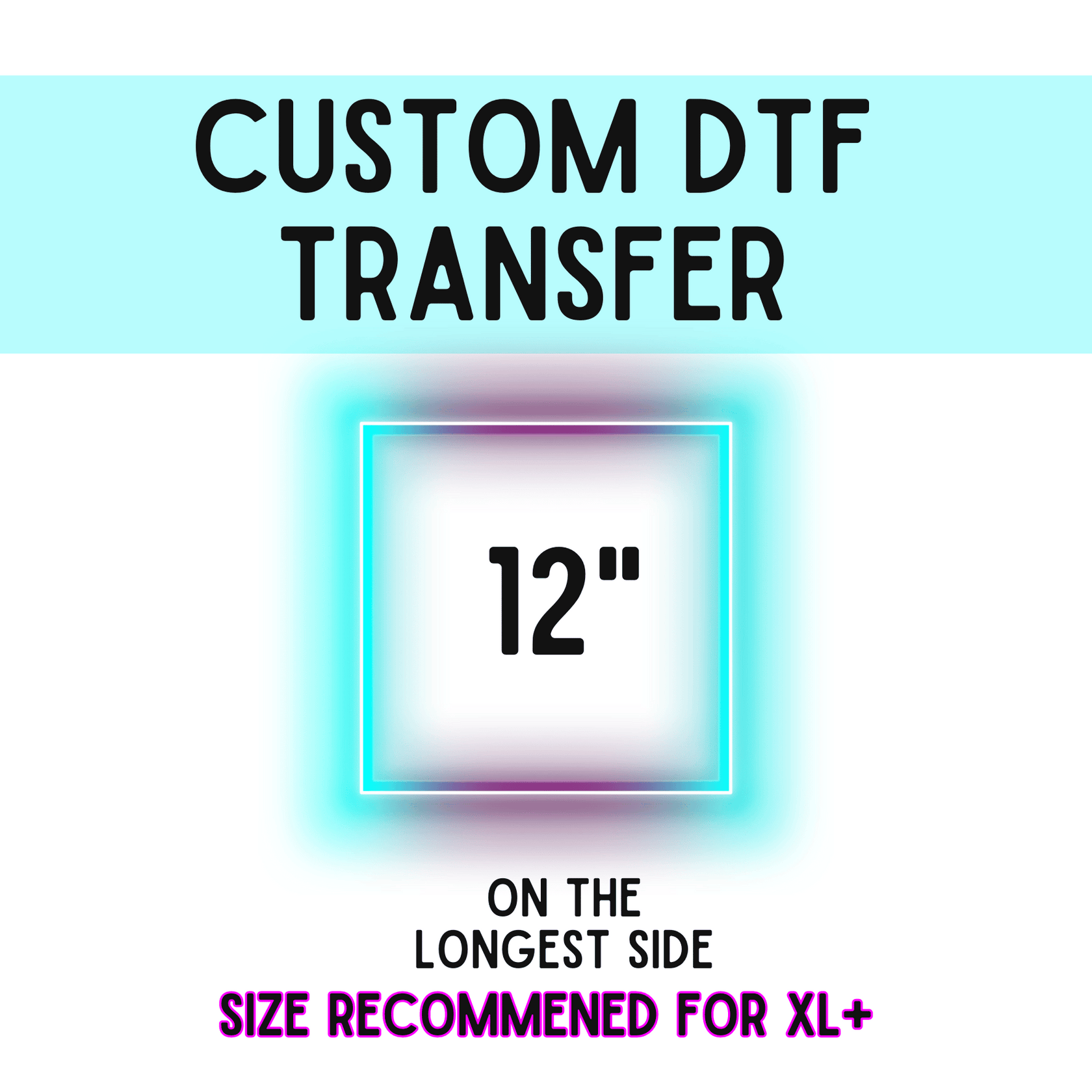 12 Inch Custom DTF Transfer | Griffin Expressions
