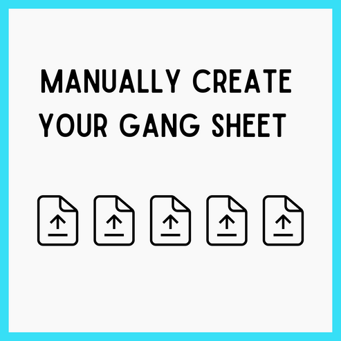 Manually Create Your Gang Sheet – Griffin Expressions