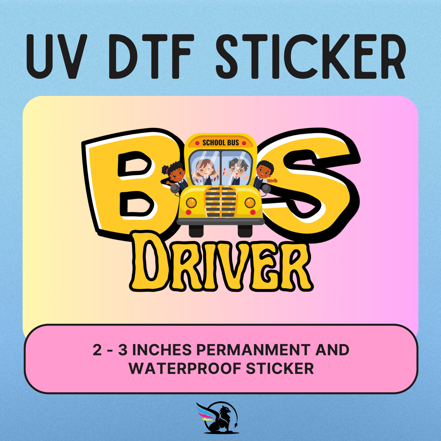 Bus Driver | UV DTF STICKER – Griffin Expressions